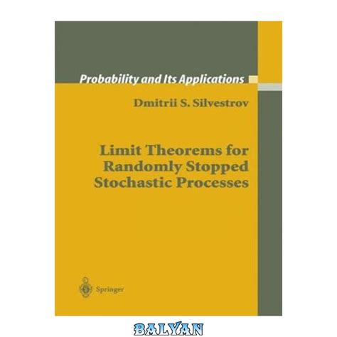 قضایای حد برای فرآیندهای تصادفی متوقف شده تصادفی وبلاگ کتابخانه