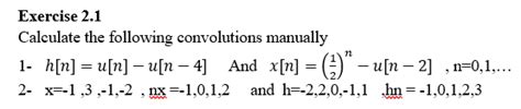 solved exercise 2 1 calculate the following convolutions