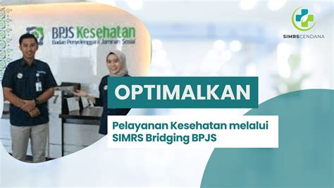 Optimalkan Pelayanan Kesehatan Melalui SIMRS Bridging BPJS Aplikasi SIMRS Sistem Informasi