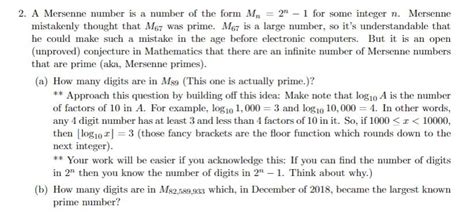 Solved 2 A Mersenne Number Is A Number Of The Form Mn2n−1