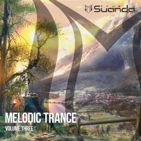 Melodic Trance Vol 3 2018 Mash Mix Music
