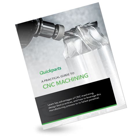 Guide To Cnc Machining Practical Strategies Quickparts