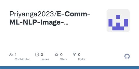 Github Priyanga2023e Comm Ml Nlp Image Preprocess Classify Predict Recommend Model