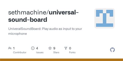 GitHub Sethmachine Universal Sound Board UniveralSoundBoard Play Audio As Input To Your