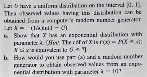 Solved Let U Have A Uniform Distribution On The Interval Chegg Com