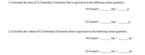 2 Calculate The Mass Of 3 3 Dimethyl 2 Butanone