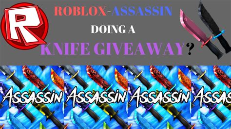 Roblox Assassin Knife Giveaway Youtube