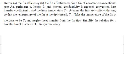 Solved · Derive A The Fin Efficiency B The Fin