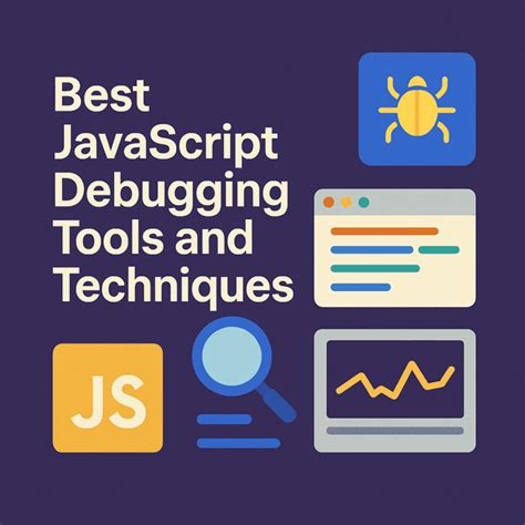 Best Javascript Debugging Tools And Techniques For Developers In 2025 Dev Tech Insights