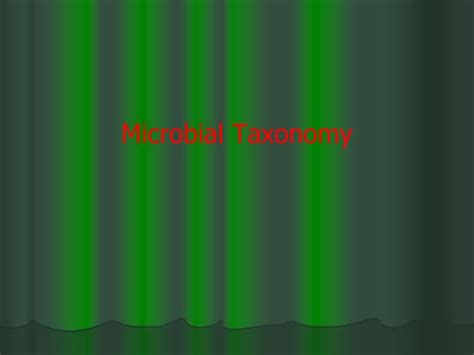Microbial Taxonomy Ppt