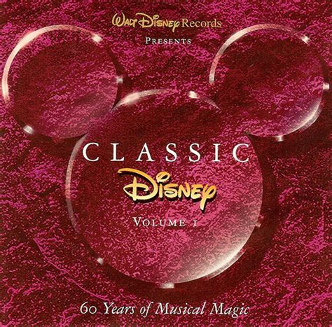Classic Disney Volume I 60 Years Of Musical Magic Cd Compilation