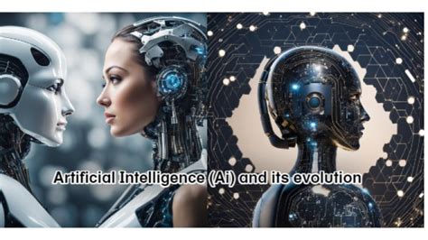 Artificial Intelligence Ai And Its Evolution