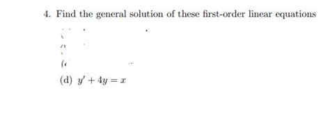 Solved Find The General Solution Of These First Order Linear