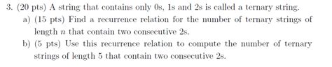 Solved 3 20 Pts A String That Contains Only 0s 1s And 2s
