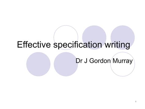 Effective Specification Writing Ppt