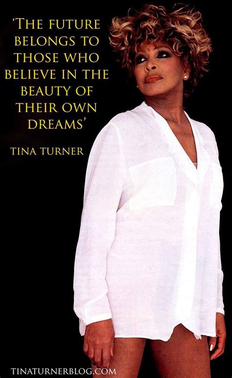 Tina Turner Tina Turner Quotes Tina