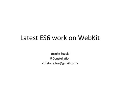webkit es6 support speaker deck