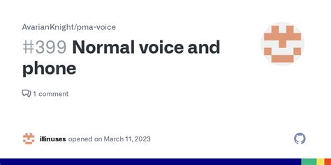 Normal Voice And Phone · Issue 399 · Avarianknightpma Voice · Github