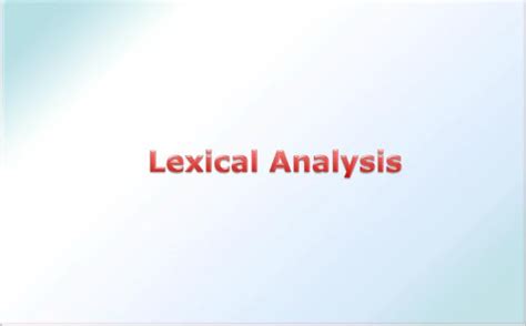 Lexical Analysis Elsdm