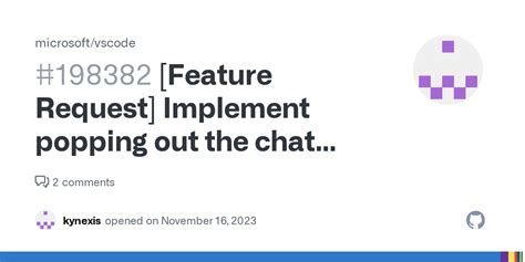 [feature request] implement popping out the chat window for github