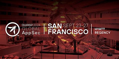 Owasp Appsec Cybersecurity Conference Sf 2024