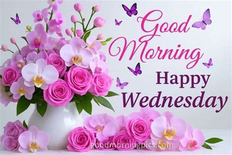 Good Morning And Happy Wednesday With Elegant Flowers