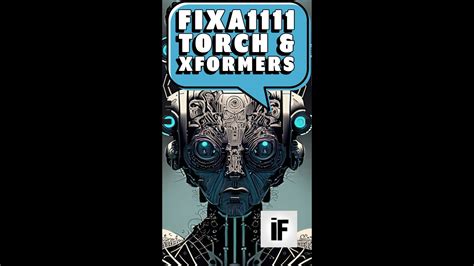 Fix A Py Torch And Xformers Issues YouTube