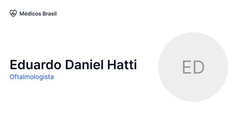 Eduardo Daniel Hatti Oftalmologista Médicos Brasil