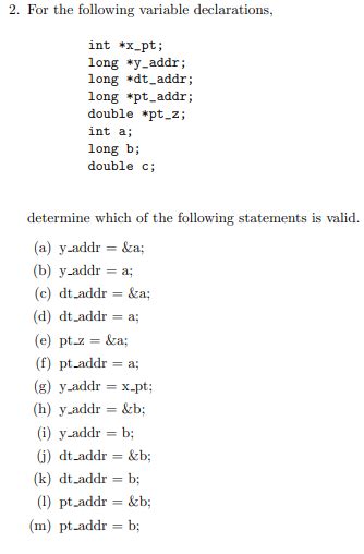 Solved 2 For The Following Variable Declarations Int