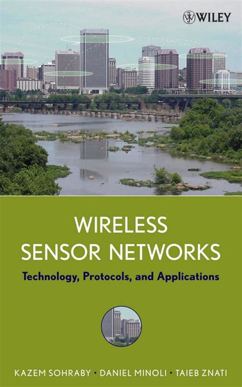 Wireless Sensor Networks Technology Protocols And Applications