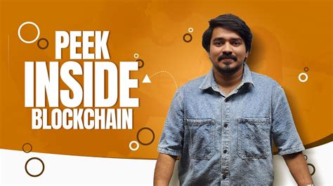 Peek Inside Blockchain Blockchain Futuretech Blockchaintechnology Youtube