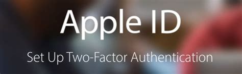 How To Setup 2 Factor Authentication On Apple Id For Extra Security