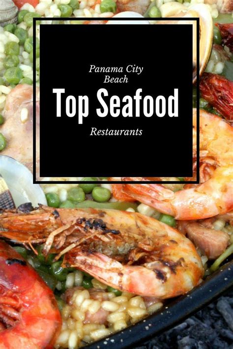 Best 13 Panama City Beach Seafood Restaurants Picked By A Local Artofit