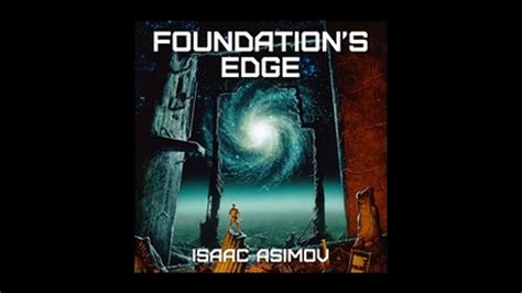Asimovs Foundations Edge Audiobook Part 1 4 Abridged Read By David Dukes Youtube