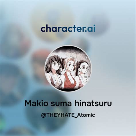 Chat With Makio Suma Hinatsuru Character Ai Personalized Ai For Every Moment Of Your Day