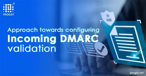 Progist On Linkedin Cybersecurity Emailsecurity Dmarc Validation