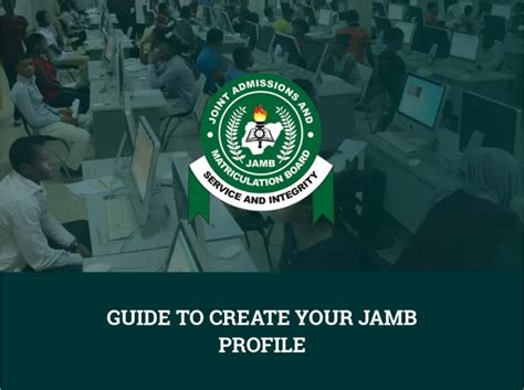 Guide To Create Your Jamb Profile 2026 2027 Exams Updates