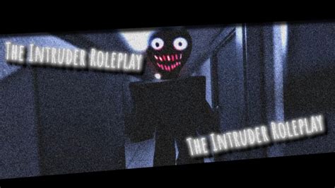 Back The Intruder Roleplay Roblox
