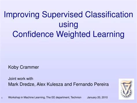 Ppt Improving Supervised Classification Using Confidence Weighted Learning Powerpoint