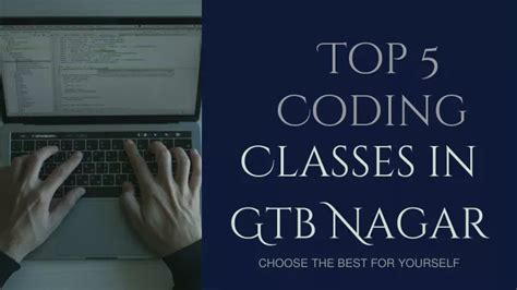 Ppt Top 5 Coding Classes In Gtb Nagar Powerpoint Presentation Free