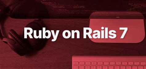 7 Best Ruby On Rails Courses To Learn In 2023