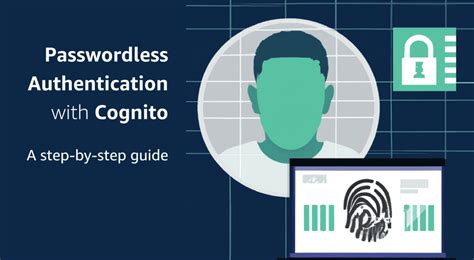 passwordless authentication made easy with cognito a step by step