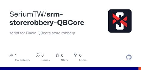 GitHub SeriumTW Srm Storerobbery QBCore Script For FiveM QBcore Store Robbery