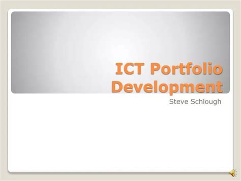 Ppt Ict Portfolio Development Powerpoint Presentation Free Download Id4949191