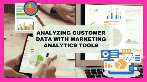 Analyzing Customer Data With Marketing Analytics Tools Subscribedfyi