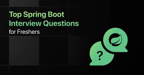 top 50 spring boot interview questions for freshers in 2024