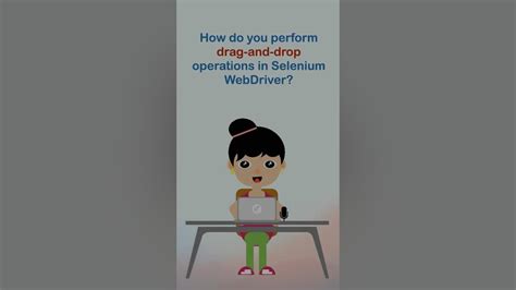 How Do You Perform Drag And Drop Operations In Selenium Webdriver Youtube