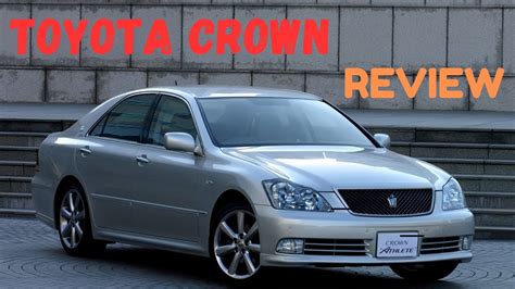 Toyota Crown 12th Gen Review Jdm Luxury And Performance Youtube