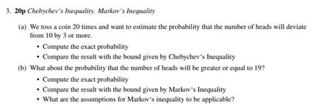 Solved 3 20p Chebychevs Inequality Markovs Inequality