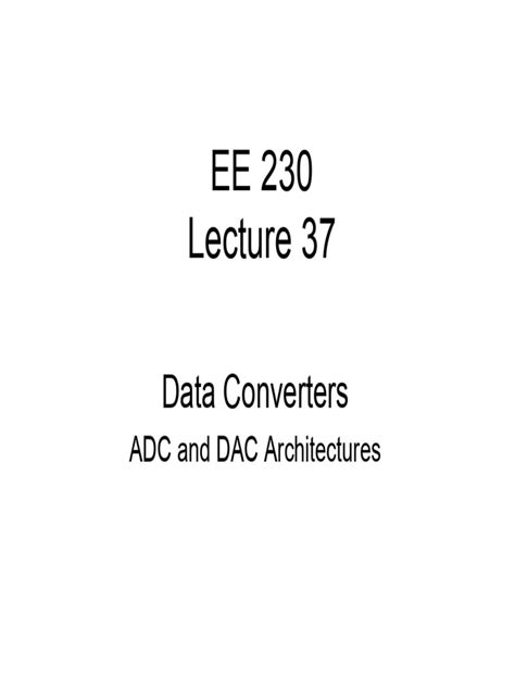Data Converters Adc And Dac Architectures Pdf Analog To Digital Converter Sampling Signal